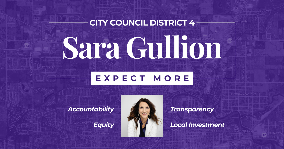 Sara Gullion for Muncie City Council, District 4